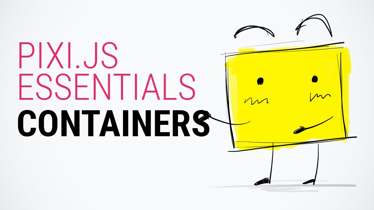 Containers and Local Coordinate System - Pixi.js Tutorial for Absolute Beginners