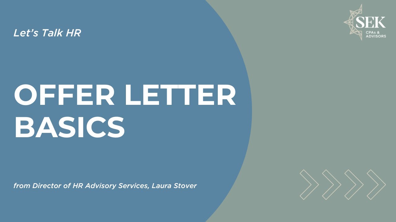 Offer Letter Basics - Let's Talk HR