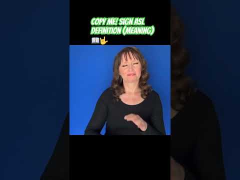📖🤟Copy me! Sign ASL DEFINITION (meaning)