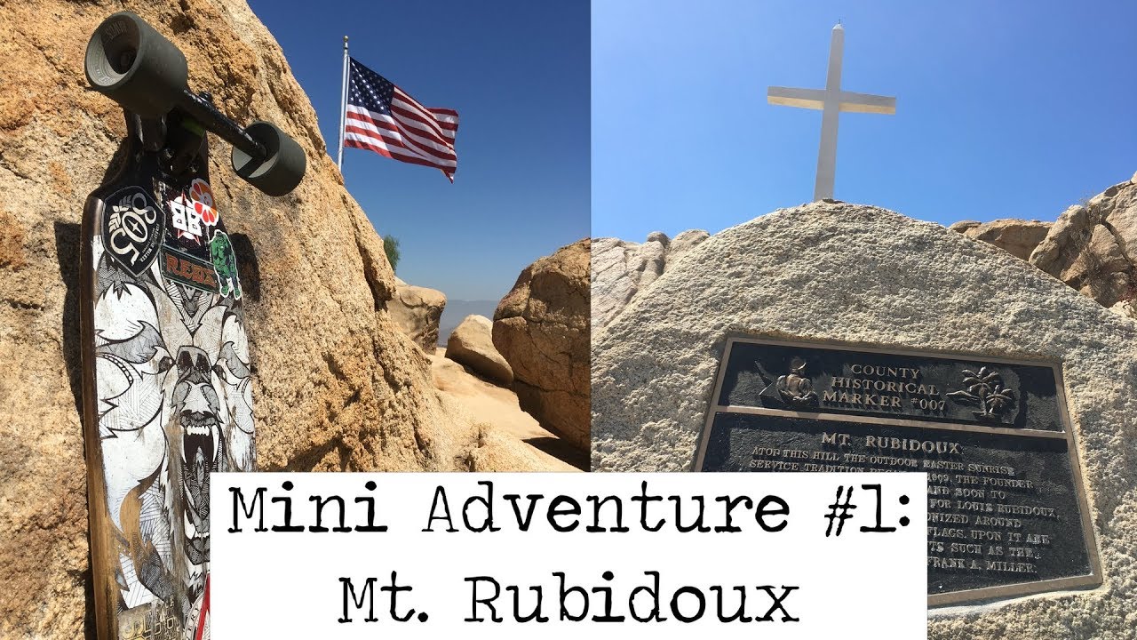Mini Adventure #1: Mt. Rubidoux