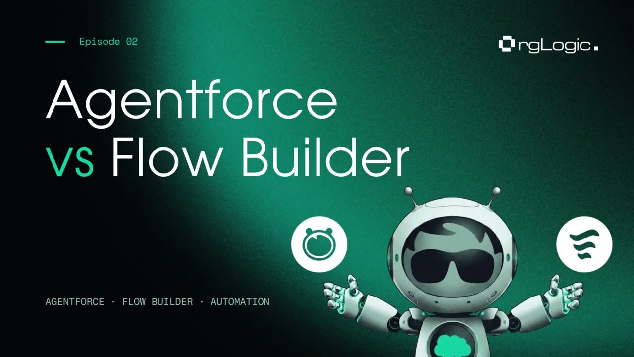 Agentforce vs Flow Builder : When to Use Each