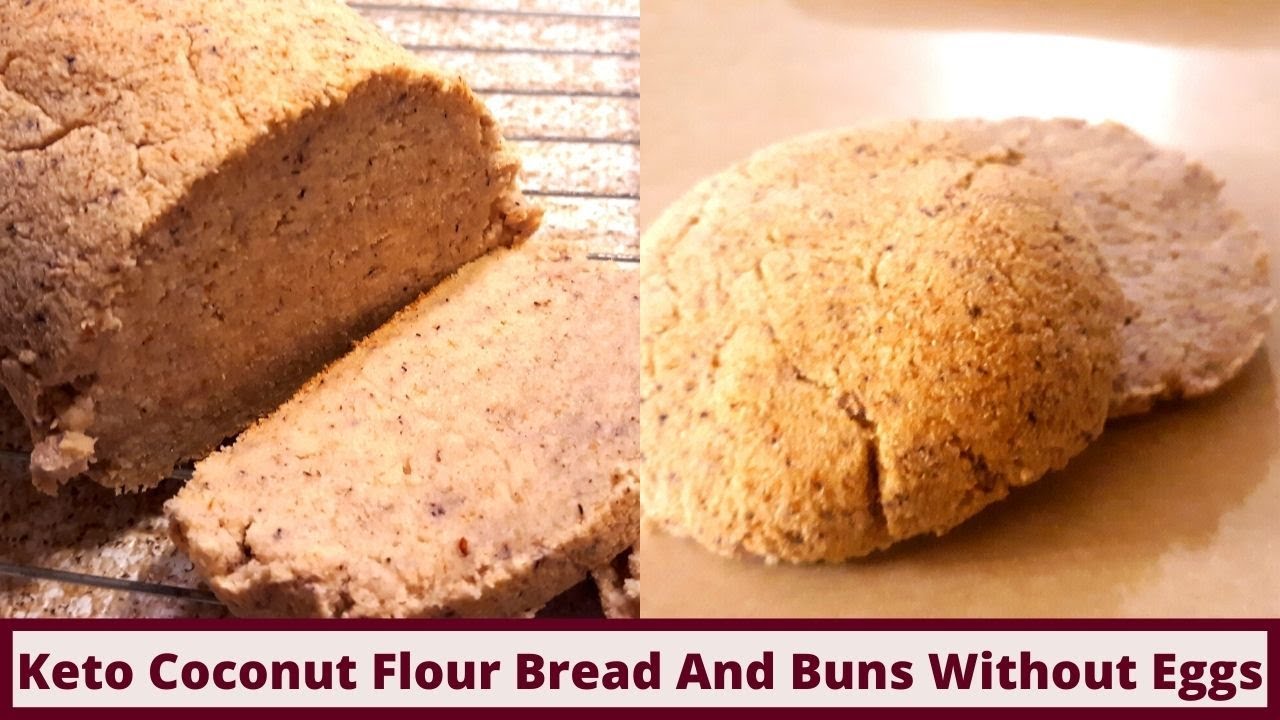 Quick 5 Ingredient Keto Coconut Flour Bread And Buns Without Eggs