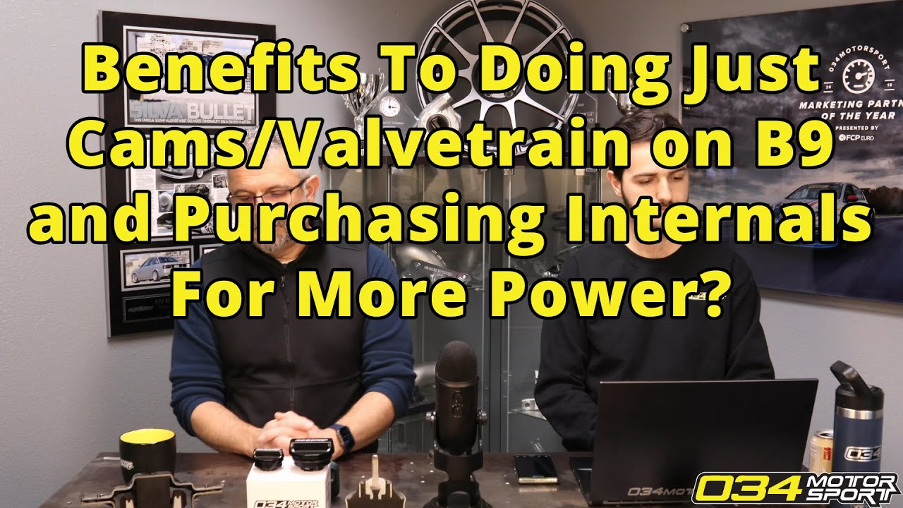 Upgraded B9 3.0T Cams/Valvetrain Without Touching Bottom End? | 034Motorsport FAQ