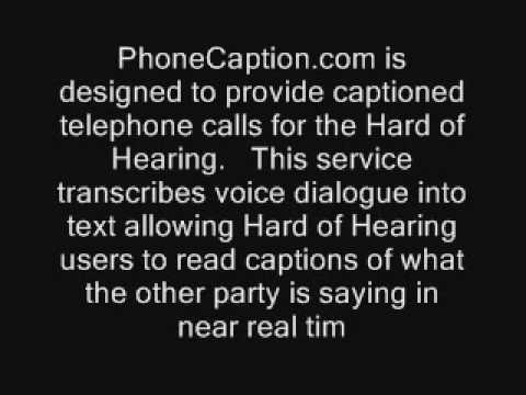 FREE Phone Caption for the Hard of Hearing and Hearing Impaired
