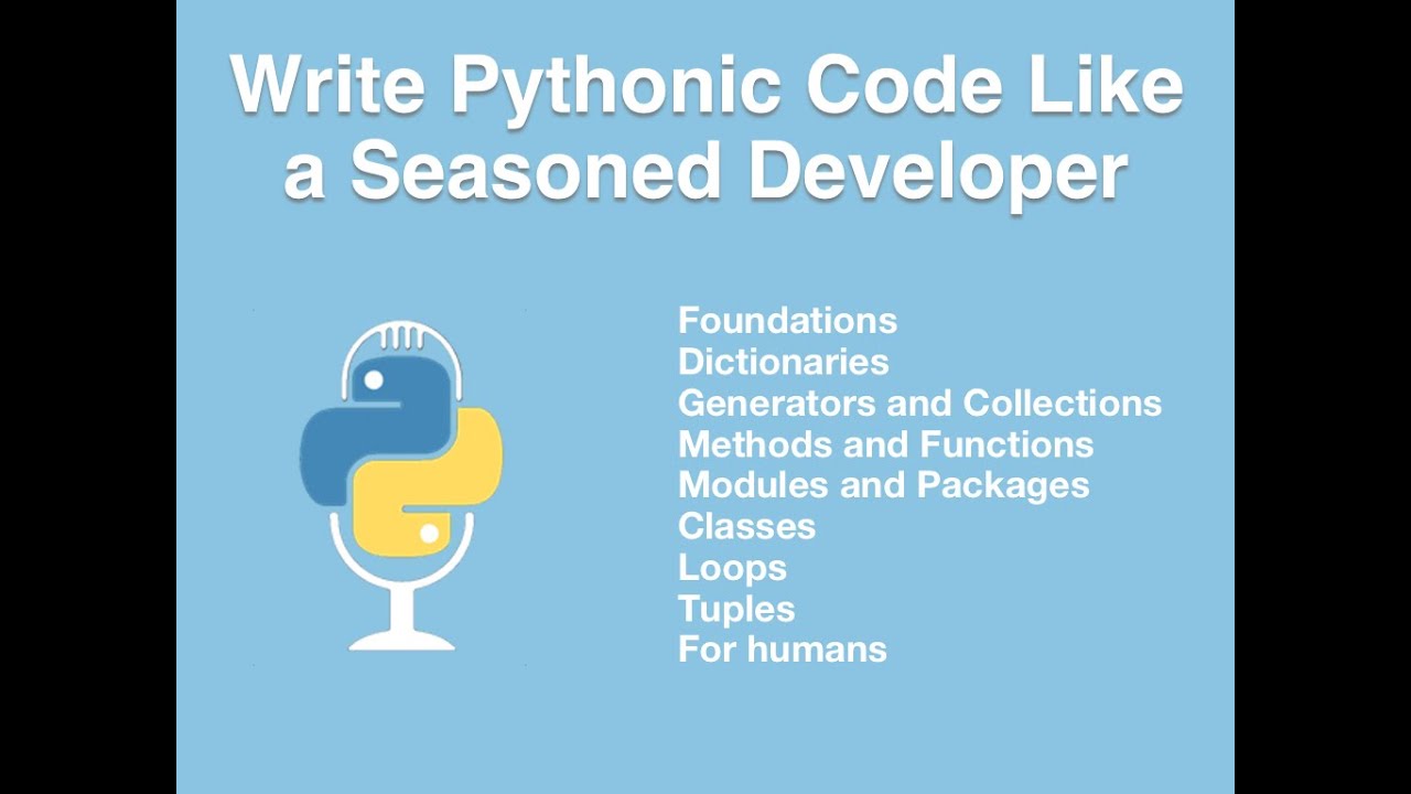 Course: Write Pythonic Code Like a Seasoned Developer