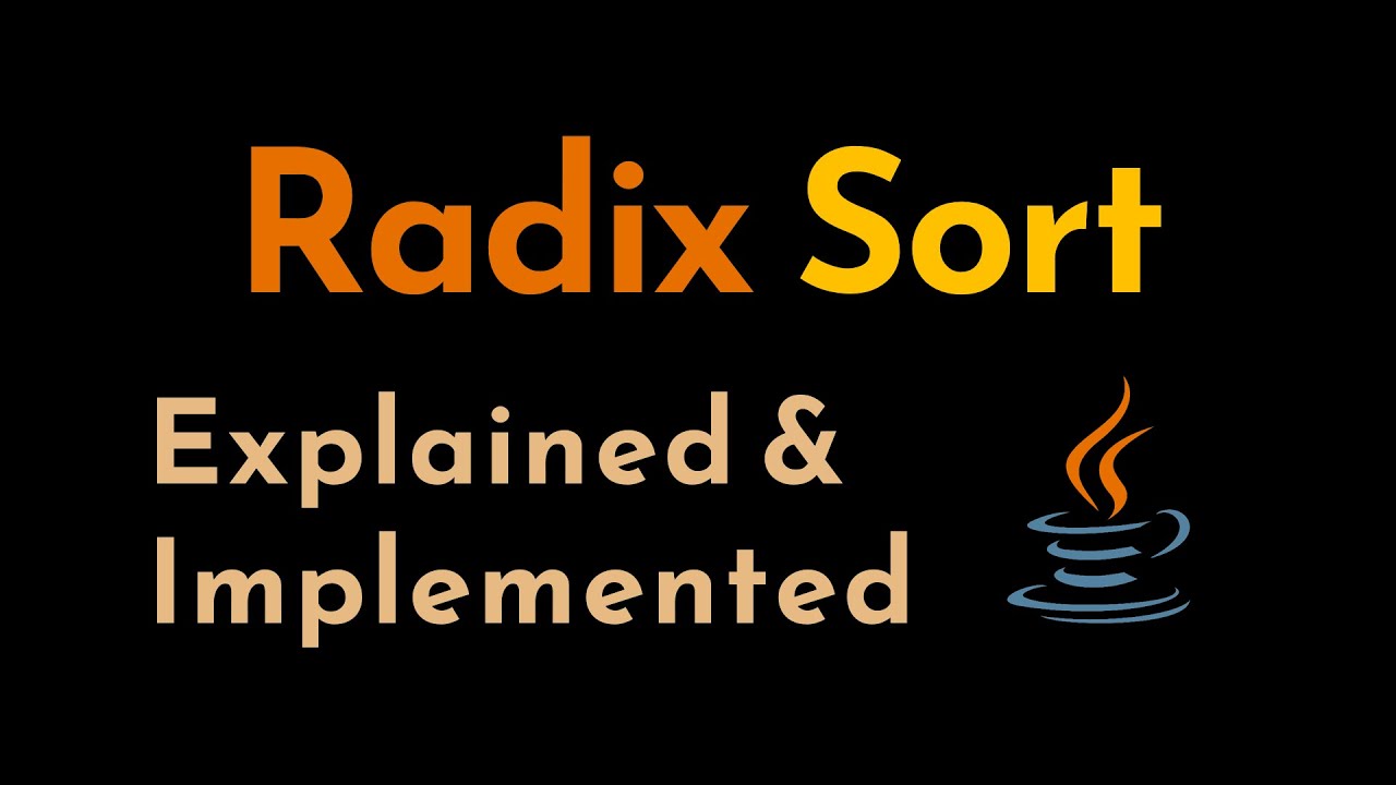 Radix Sort Algorithm Explained and Implemented with Examples in Java | Sorting Algorithms | Geekific