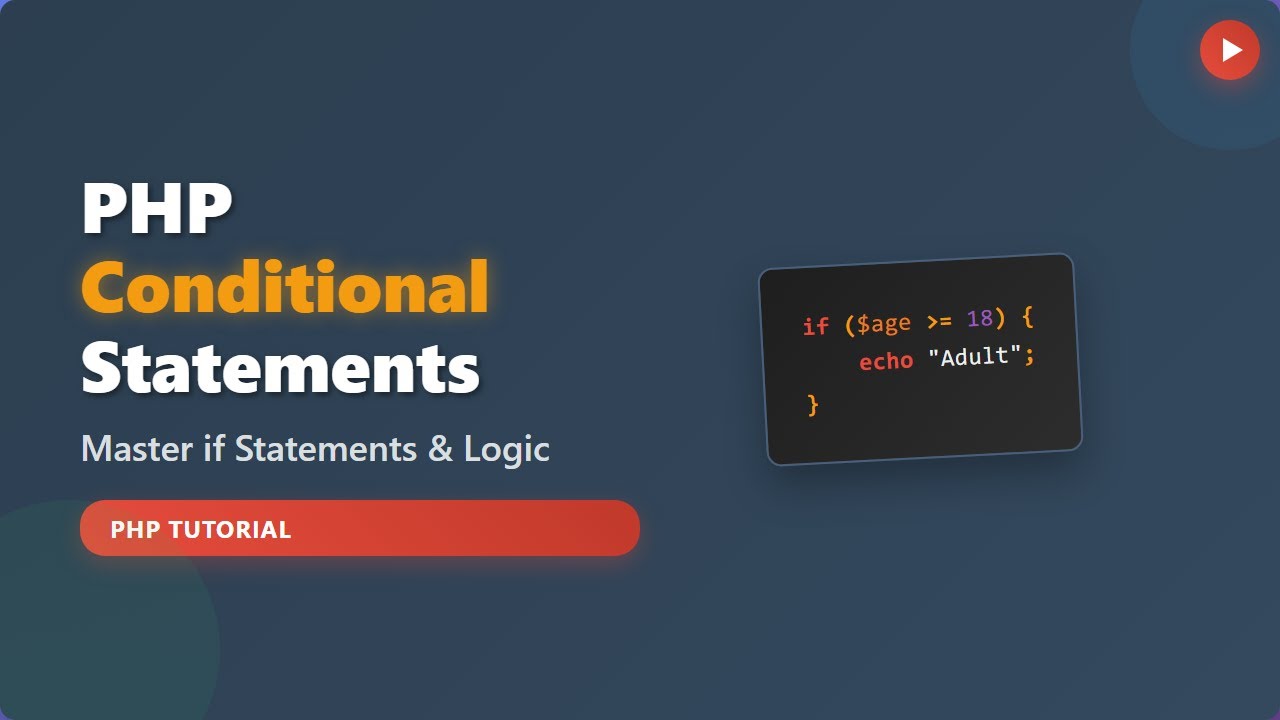 PHP if Statements: Beginner's Guide to Conditional Logic
