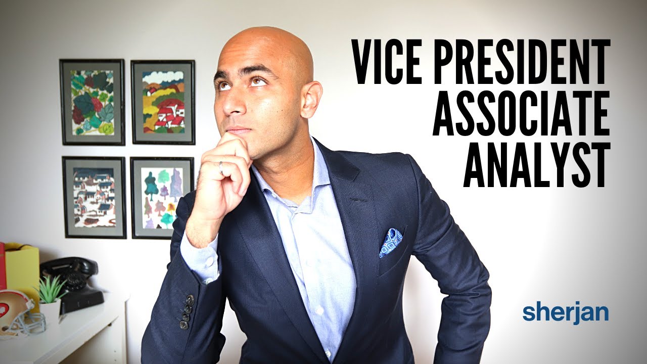 Difference Between Analyst, Associate, and Vice President