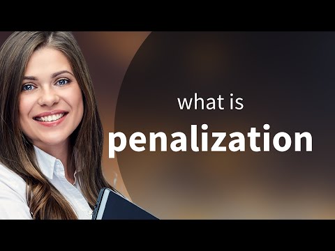 Penalization | what is PENALIZATION meaning