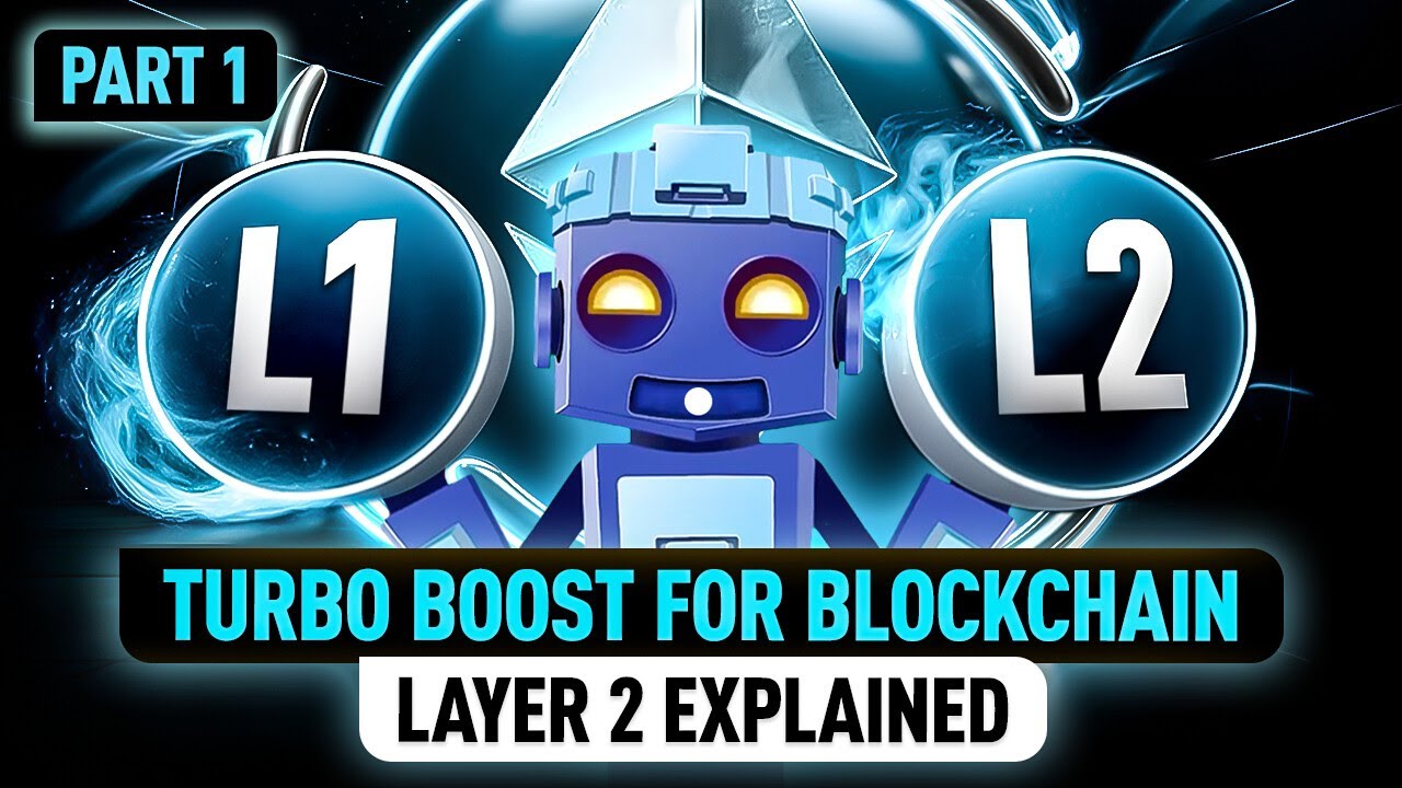 Understanding Layer 1 and Layer 2: Blockchains Explained Simply | Part 1