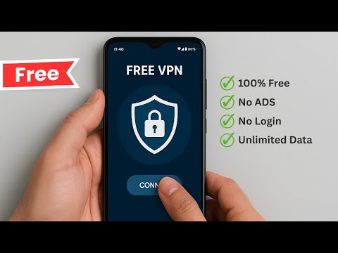 Best Free VPN App for Android | No Login, No Ads, Unlimited Data