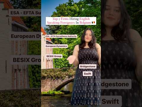 Belgium is Hiring | 150+ Job Openings in Top Sectors | Top 5 Firms | English Speaking Foreigner