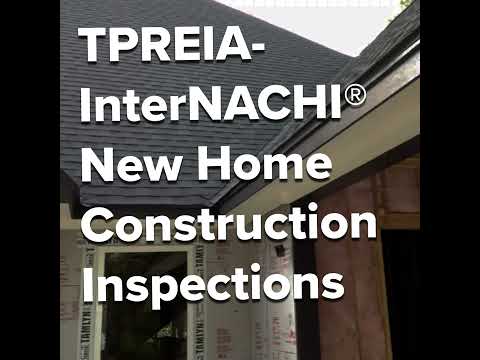 Episode 335: TPREIA-InterNACHI® New Home Construction Inspections Webinar