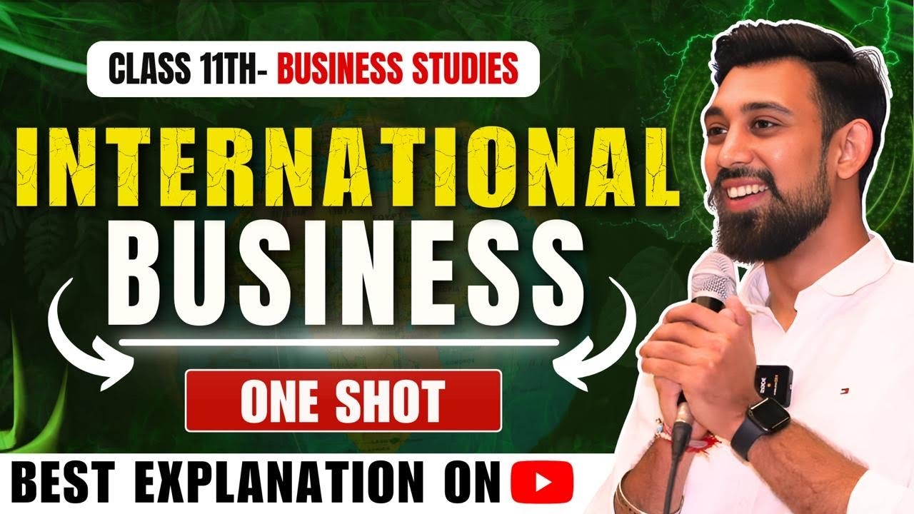 International Business | Chapter 11 | Business Studies | Class 11