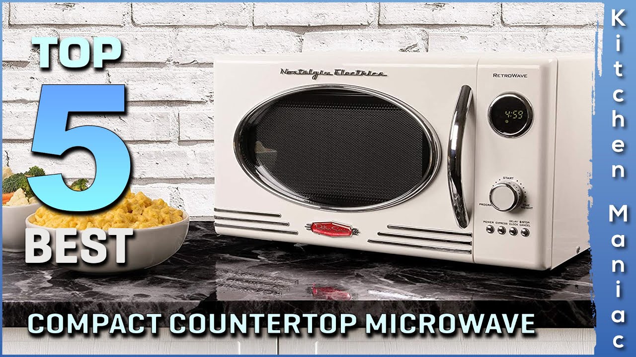 Top 5 Best Compact Countertop Microwave Review in 2025