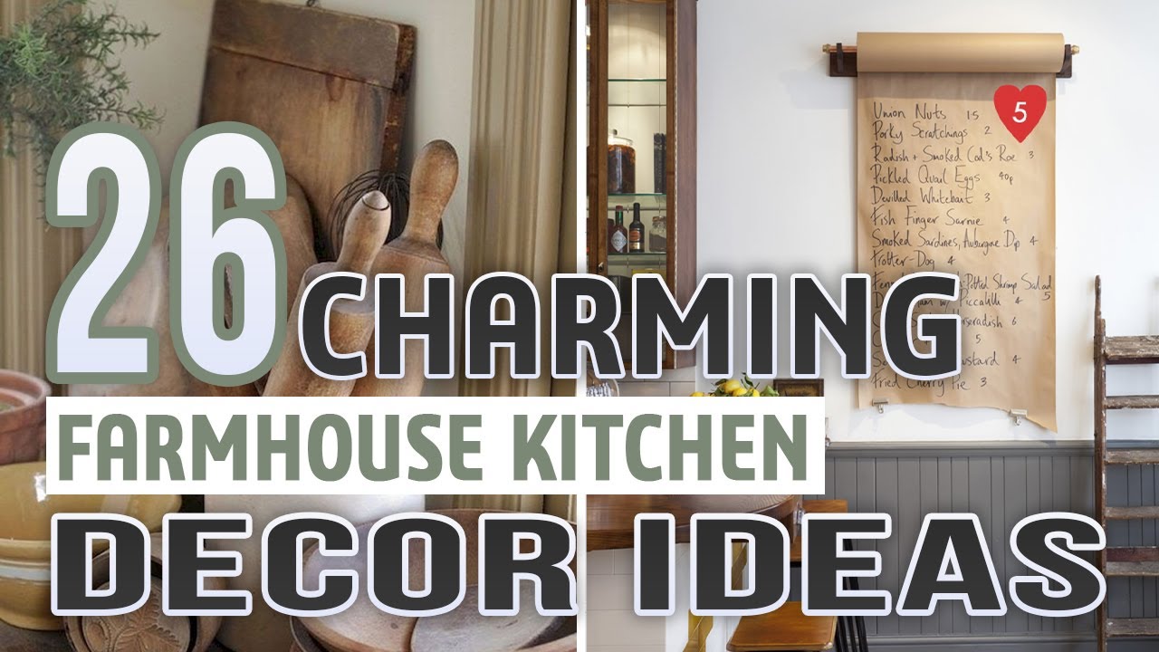 26 Charming Farmhouse Kitchen Decor Ideas