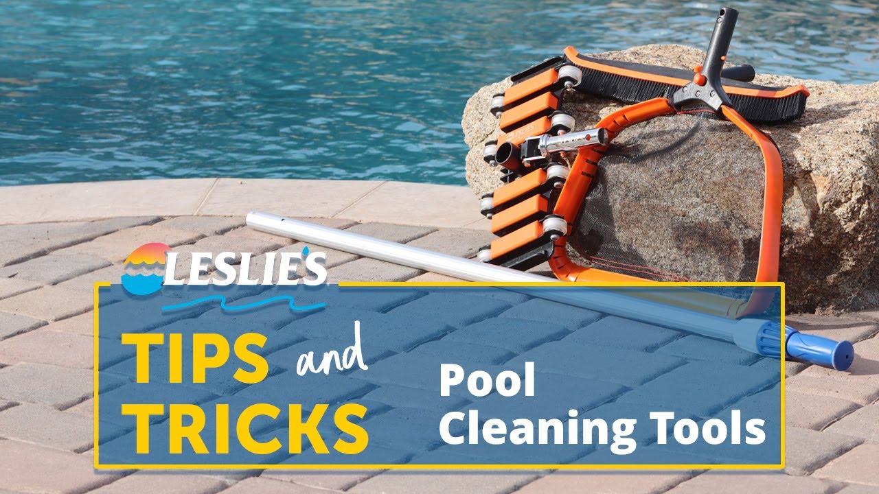 Tips & Tricks: Pool Cleaning Tools | Leslie's
