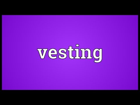 Vesting Meaning