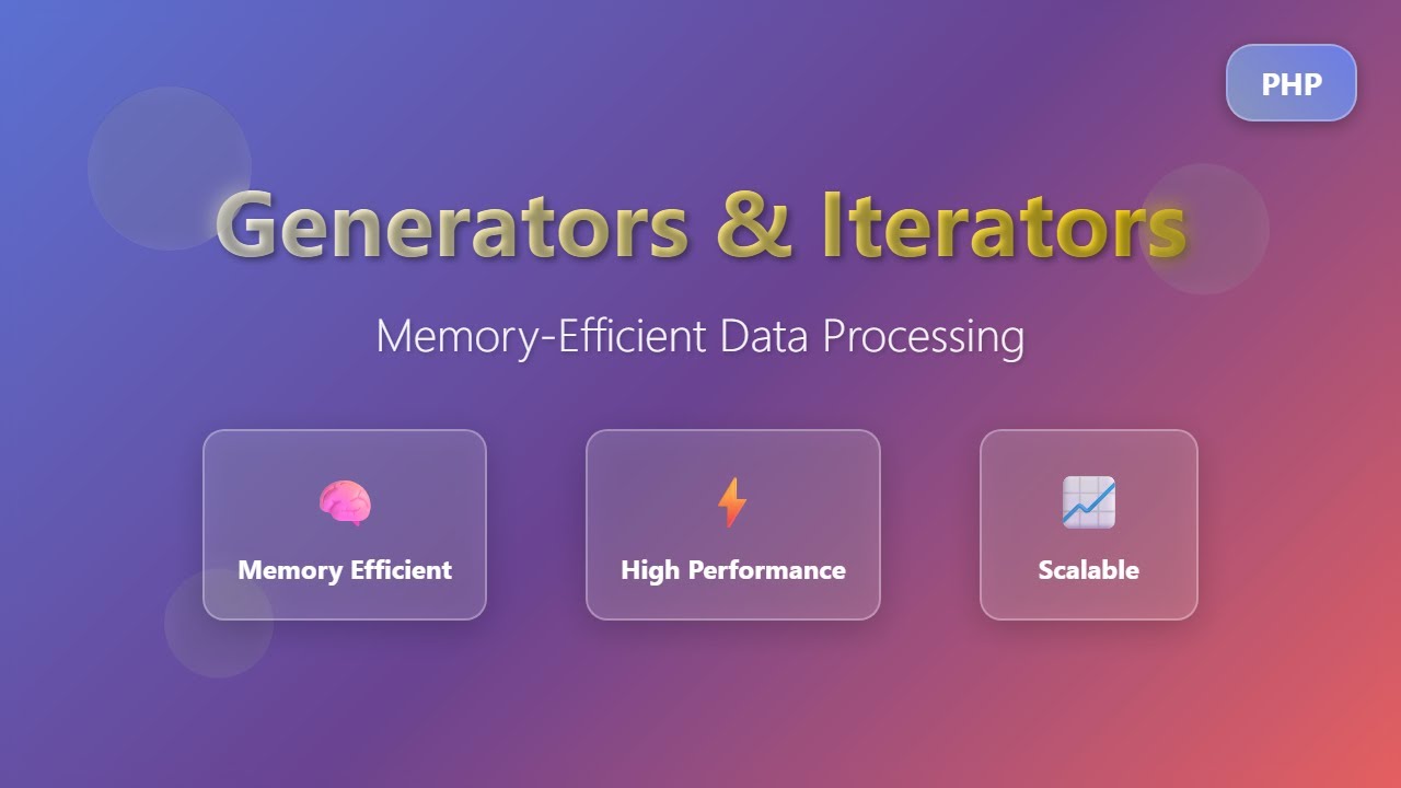 PHP Generators & Iterators: Memory Efficient Data Processing for Beginners