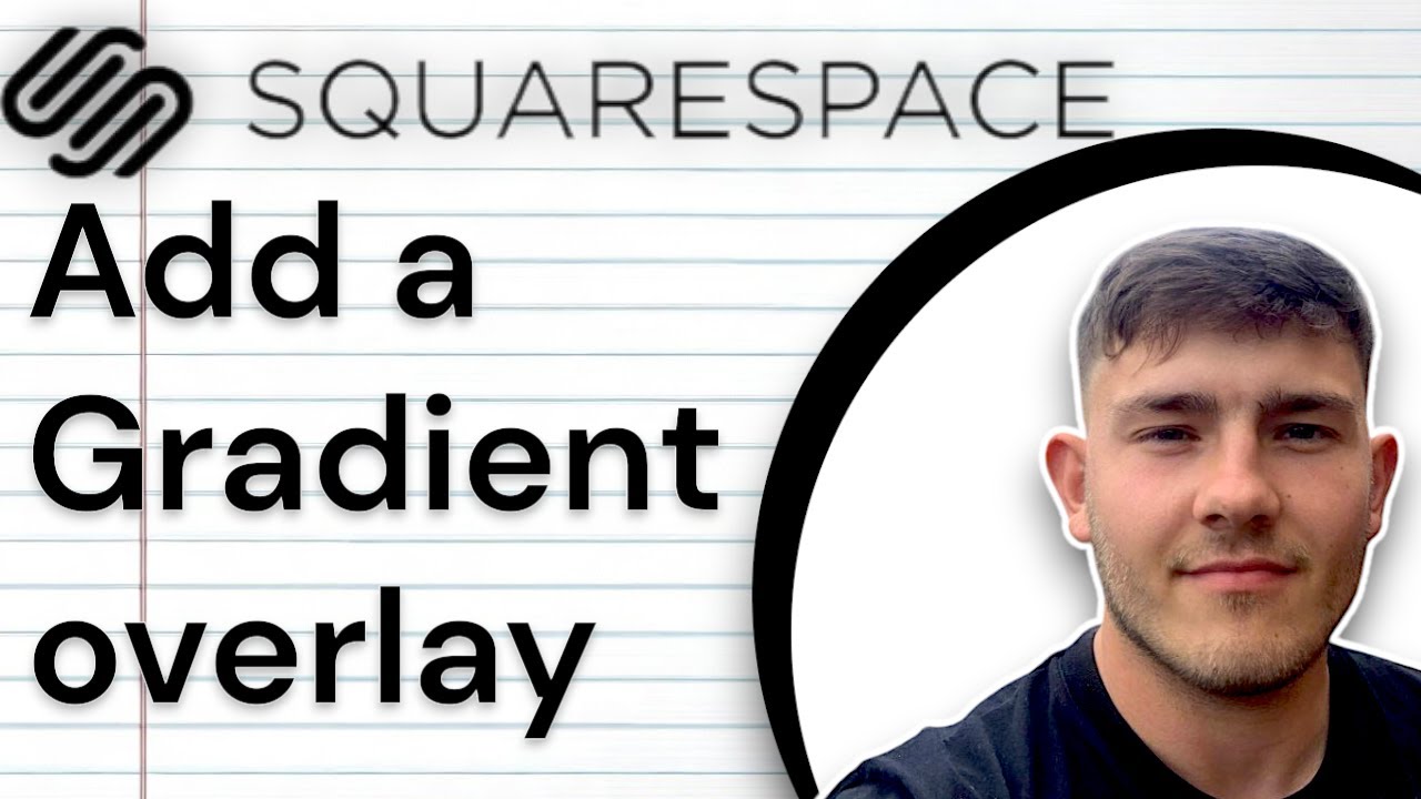 How to Add a Gradient Overlay to Squarespace Background Images (2025 Guide)