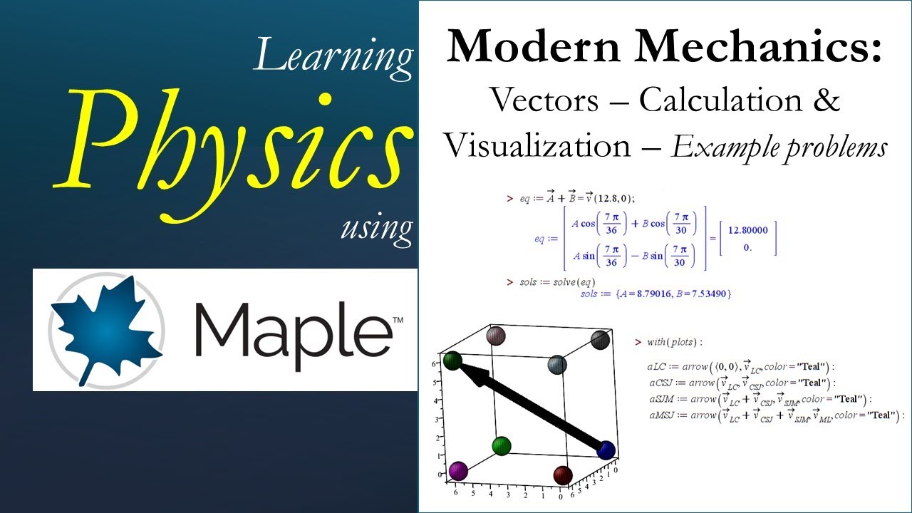 Learning Physics: Vectors - Calculation & Visualization - Example Problems