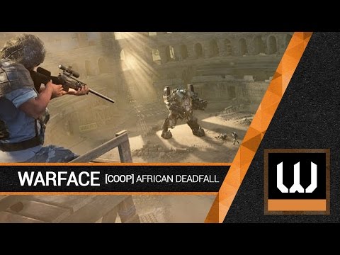 Steam Community :: Video :: [WARFACE] African Deadfall (COOP)