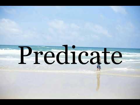 How To Pronounce Predicate🌈🌈🌈🌈🌈🌈Pronunciation Of Predicate