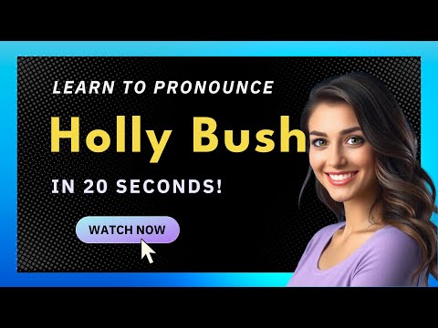 How to Pronounce Holly Bush (Welsh Pronunciation / Wales, UK) with Audio and Phonetic Spelling