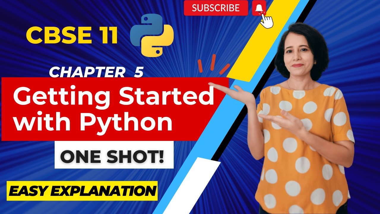 Getting Started with Python - ONE SHOT | Class 11 Computer Science | ENGLISH🎯