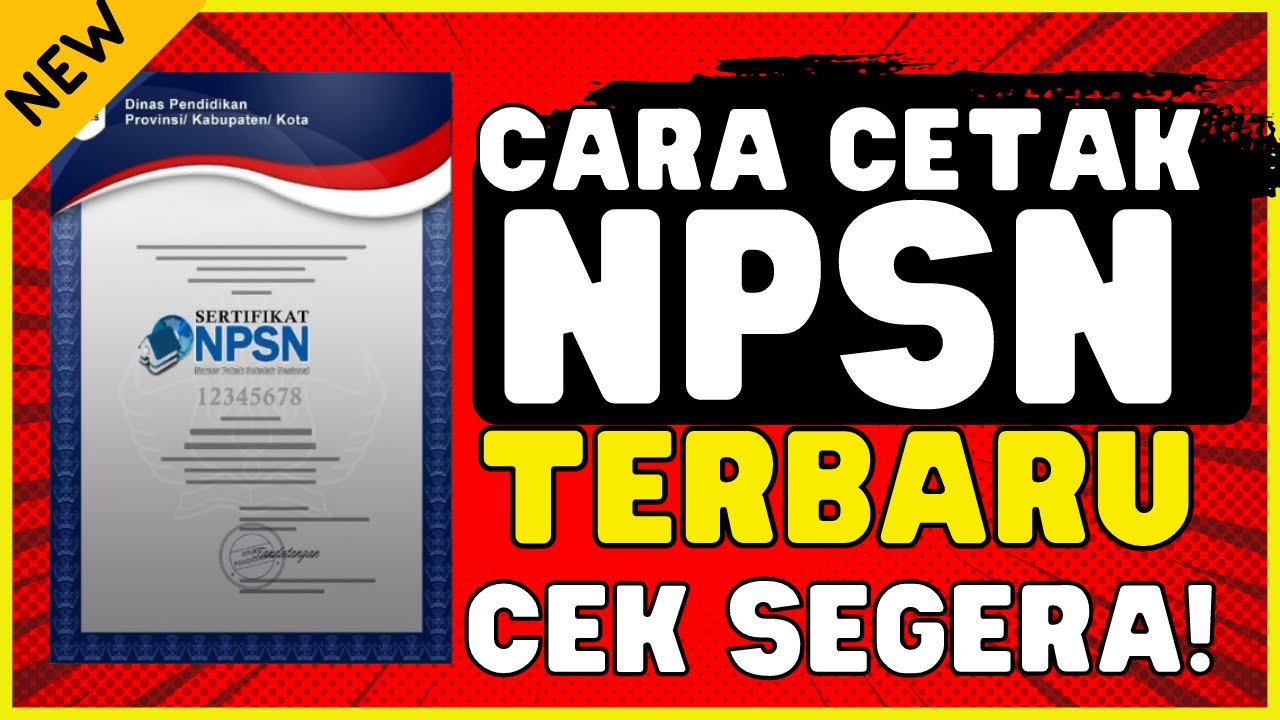 Cara cetak NPSN sekolah Terbaru 2022
