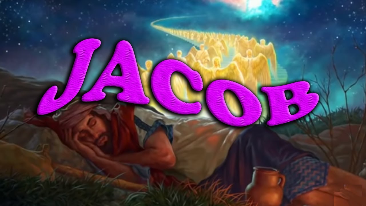 The Journeys of Jacob 📜 The Vision of Jacob