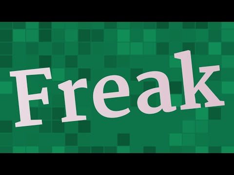FREAK pronunciation • How to pronounce FREAK