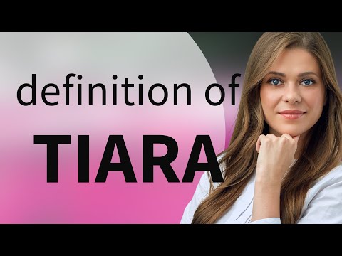 Tiara — TIARA meaning