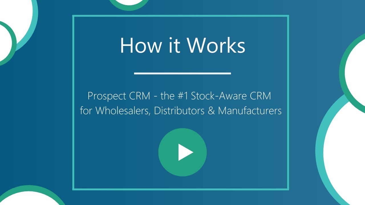 Prospect CRM, the #1 Stock Aware CRM for Wholesalers, Distributors & Manufacturers