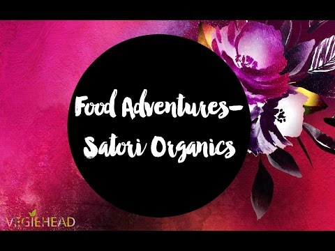 Satori Organics Food Adventures Review with Vegie Head