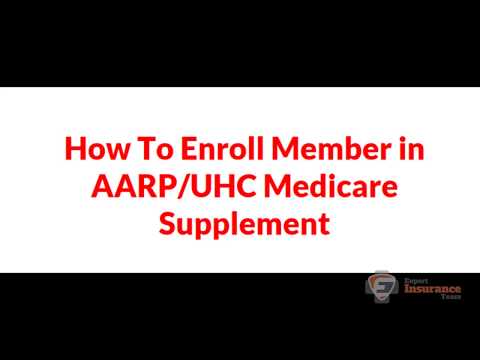 How To Enroll Member In AARP UHC Medicare Supplement