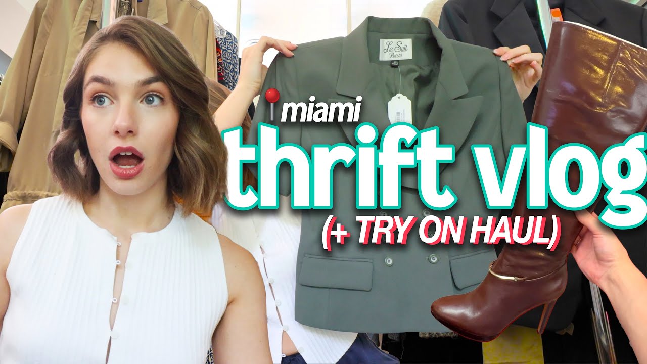 THRIFTING in MIAMI 🌴 + try on haul | thrift vlog 62