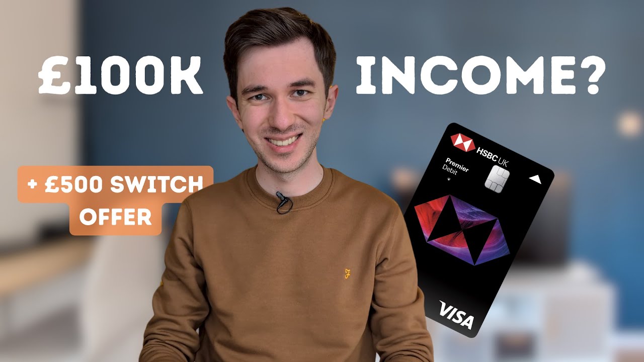Best Bank Account for High Earners? HSBC Premier Full Review