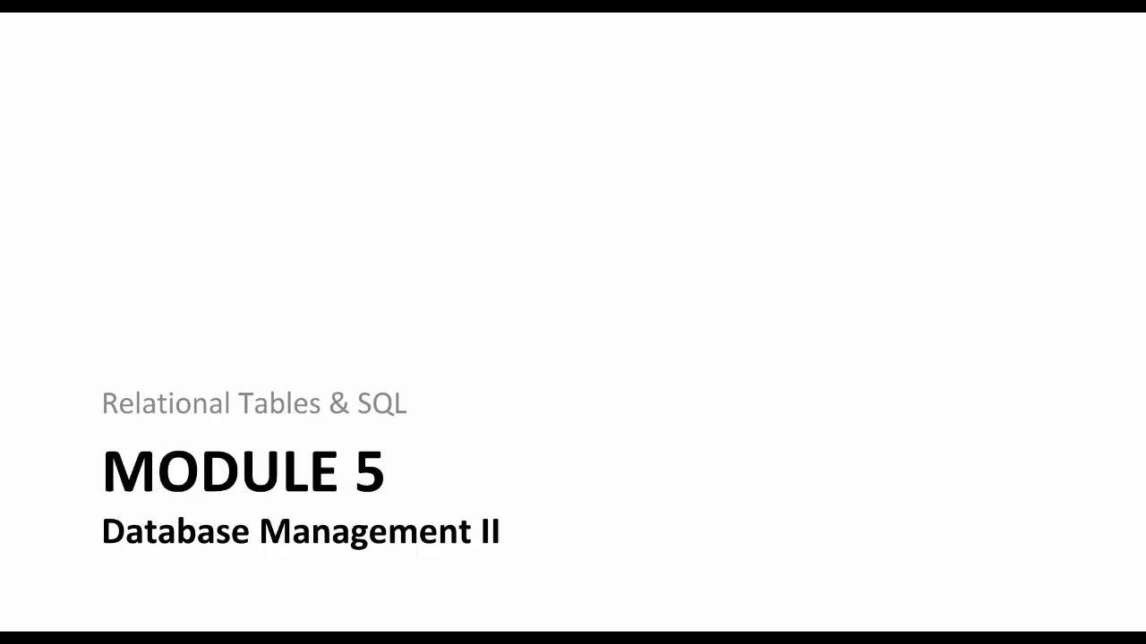 Module 5 - Introduction | Database Management II