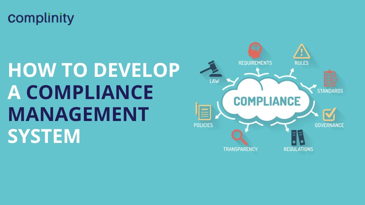 How to Develop a Compliance Management System | Complinity