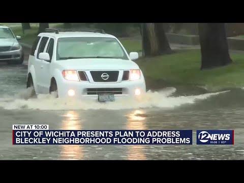 Wichita presents plan to address Bleckley neighborhood flooding problems