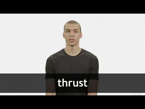 THRUST definition and meaning | Collins English Dictionary