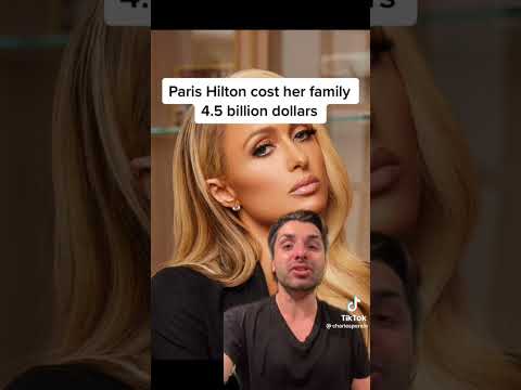 Paris Hilton did she cost a family billions?