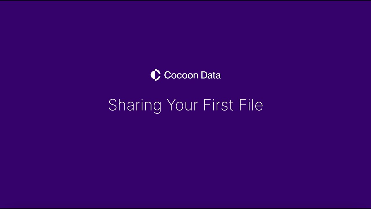 Cocoon Data: Sharing your First File
