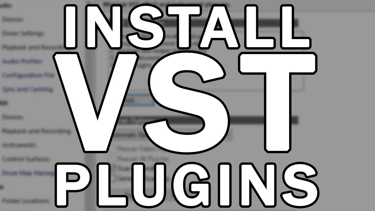 How to Install VST Plugins and Instruments