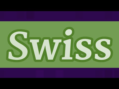 SWISS pronunciation • How to pronounce SWISS