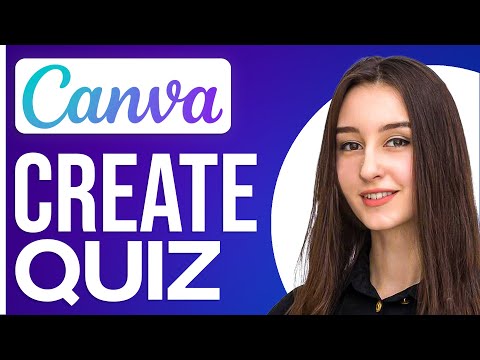 Canva Quiz Maker 2025 | How To Create A Quiz On Canva