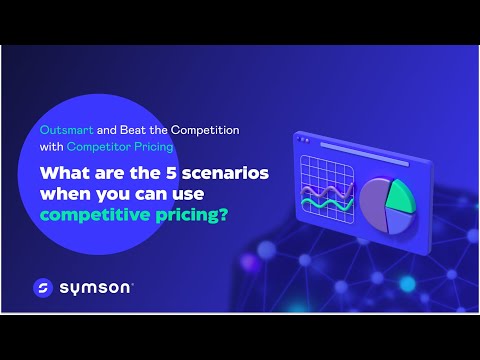 5 Scenarios when you can use Competitive Pricing Strategy | SYMSON