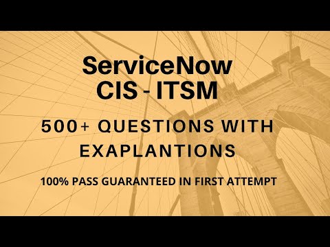 ServiceNow CIS - ITSM Washington Exam Dumps & Questions 2025