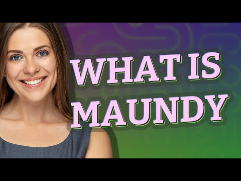 Maundy | meaning of Maundy